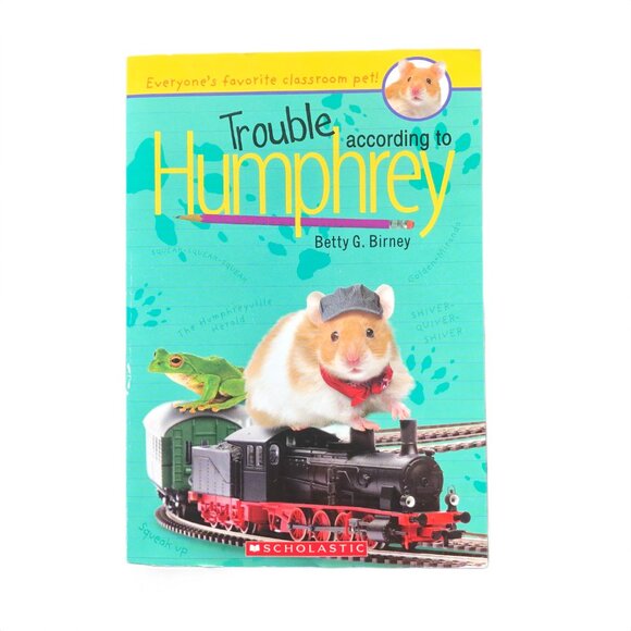 Betty G. Birney | Other | Trouble According To Humphrey Betty G Birney ...